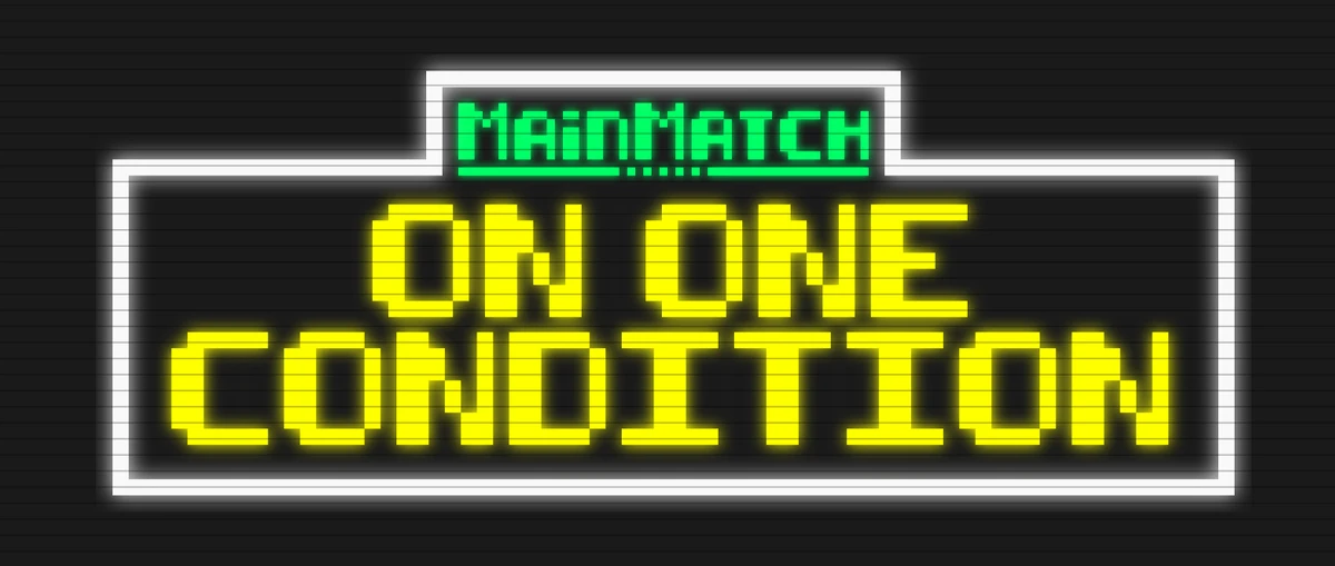 On One Condition | 703 ORG Network Wiki | Fandom