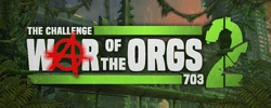 The Challenge: War of the ORGs 2 | 703 ORG Network Wiki | Fandom