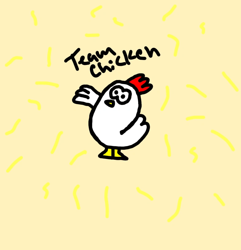 Hey I’m on team chicken anyone else | Fandom