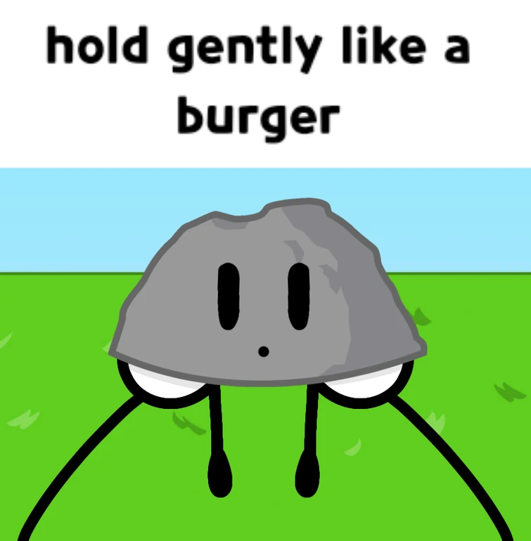 hold gently like a burger | Fandom