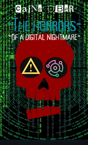 Book cover for (The Horrors of a Digital Nightmare) | Fandom
