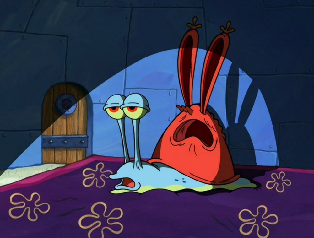 "Spongebob me boy you're 2 seconds late for work boy! Get in the ...