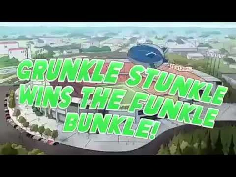 I'LL TELL YOU A GOOD STORY IT'S CALLED GRUNKLE STUNKLE WINS THE FUNKLE ...