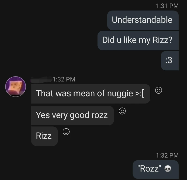 I have da rizz!! :DD | Fandom