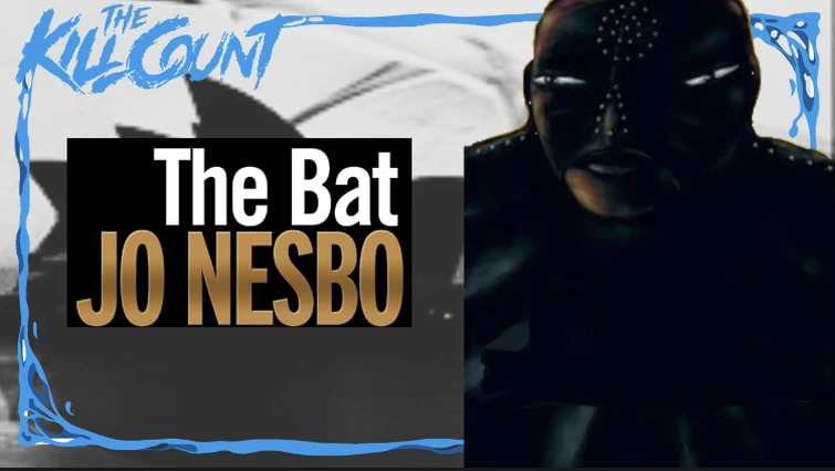 The Bat (1997) | KILL COUNT BOOKS | Fandom