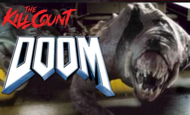 Doom (2005) kill count | Fandom