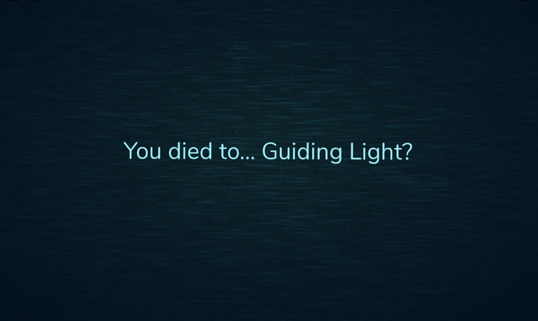 Make a guiding light death screen and I’ll rate it! | Fandom