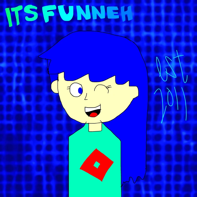 It’s funneh fanart | Fandom