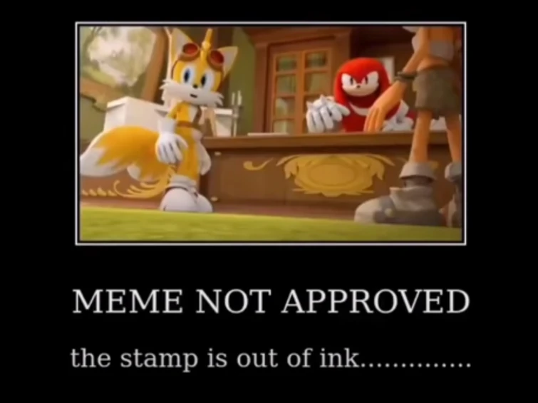 Send your COS memes/cursed images and knuckles will look if it was ...