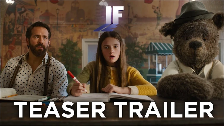 IF - Teaser Trailer | Fandom