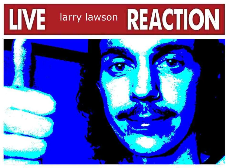 Larry lawson likes it! | Fandom