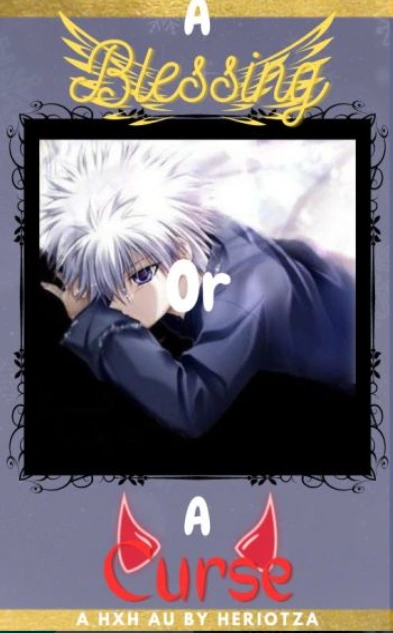 A Blessing Or A Curse? | Fandom