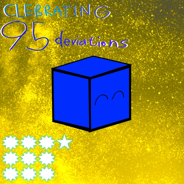 Im celebrating 95 deviations on deviant art | Fandom