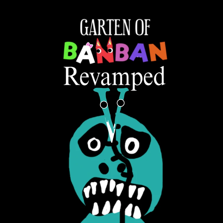 Garten of banban Revamped all banners | Fandom