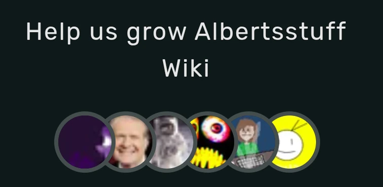 Discuss Everything About Albertsstuff Wiki | Fandom
