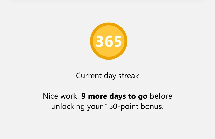 One year streak on Microsoft rewards. GG | Fandom