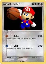 mario but in baller in a pokemon card | Fandom