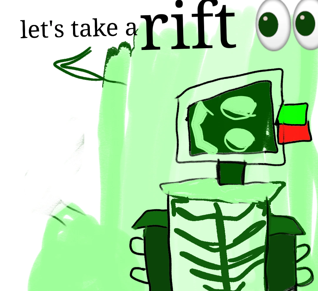 I drew the "let's take a rift👀" | Fandom