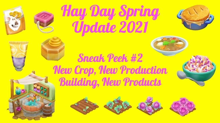 Hay Day Spring 2021 Update - Sneak Peek #2: New Crop, New Production ...