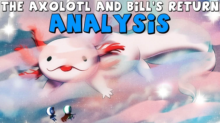 Palontras (Fran Bow) Vs Axolotl (Gravity Falls) | Fandom