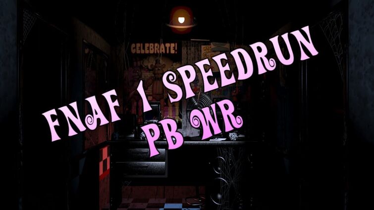 I GOT A NEW FNAF 1 WR SPEEDRUN!!! | Fandom