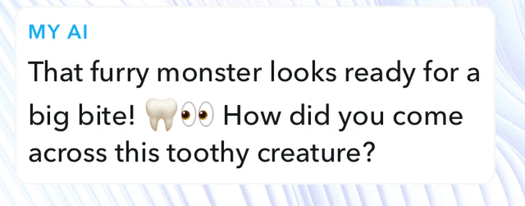 Showing monsters to my Snapchat AI. | Fandom