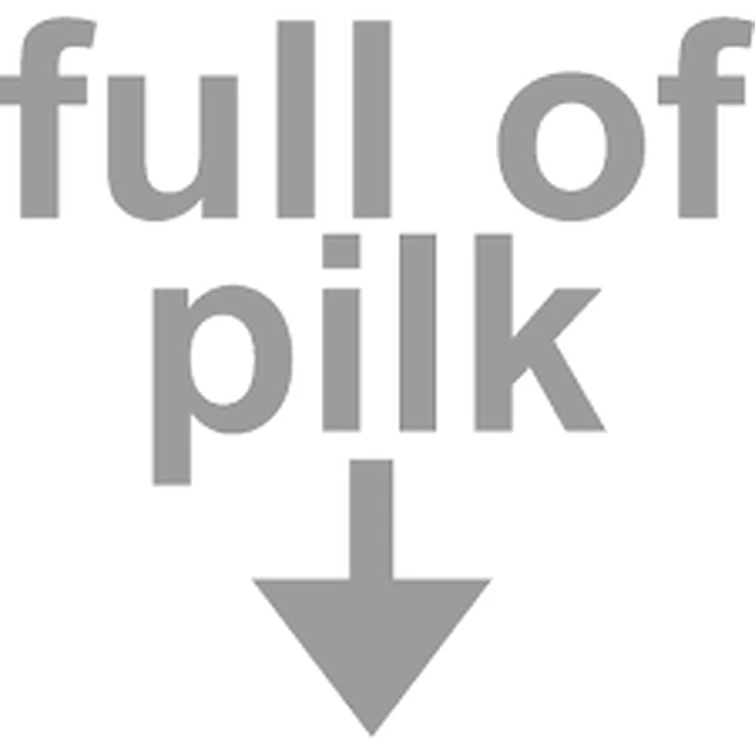 first one to reply is full of pilk | Fandom