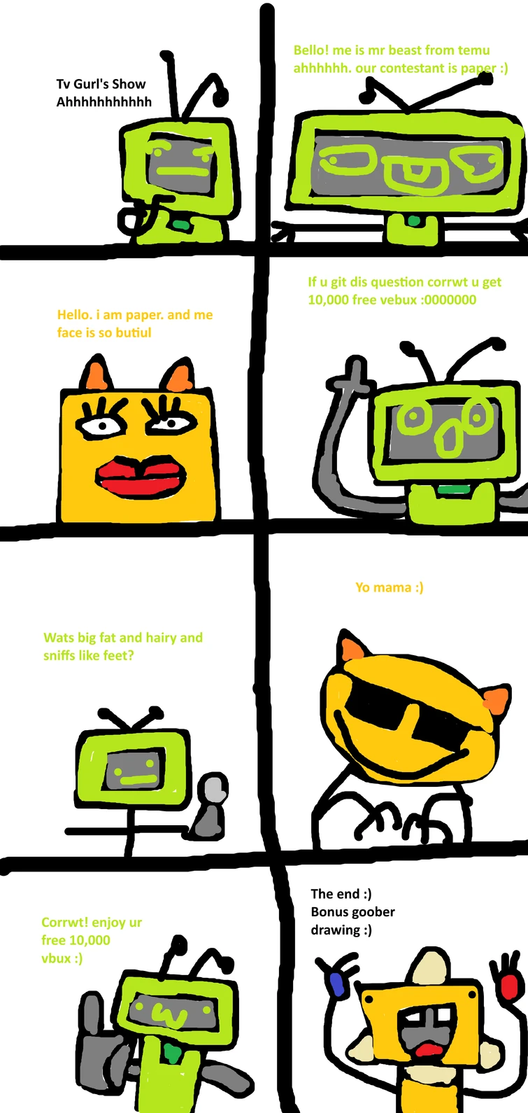 BEEP BOOP DO U HEAR THAT? THAT IS THE SOUND OF TV GURL'S GAME SHOW ...