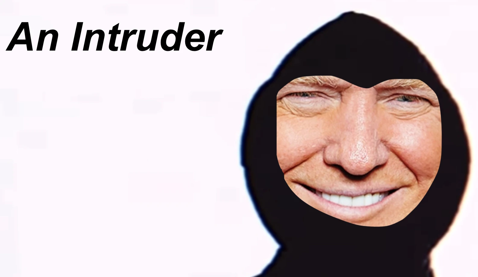 An intruder | Fandom