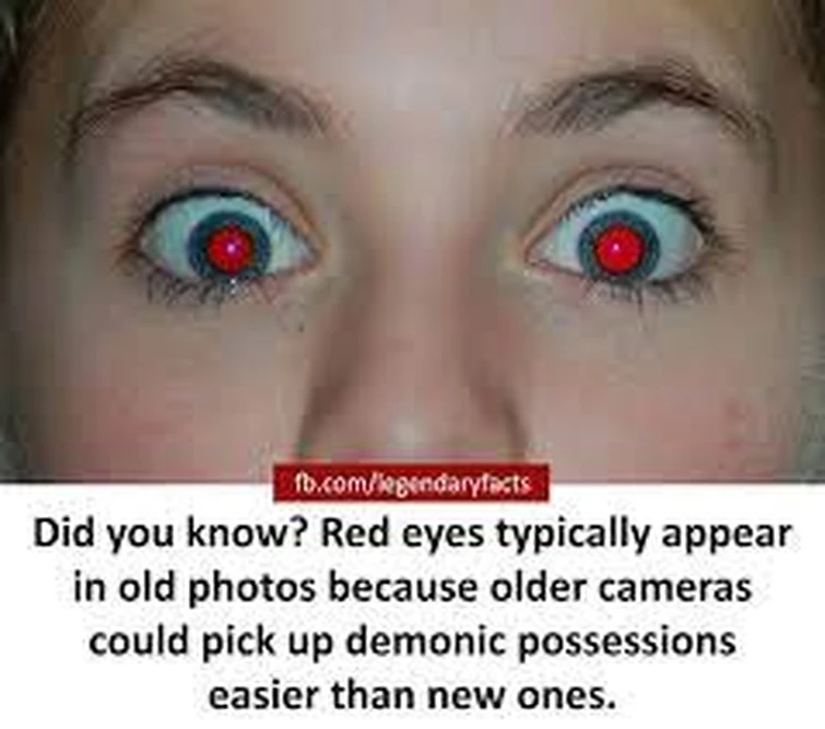 Huh so that’s why I always have red eyes in old photos/j | Fandom