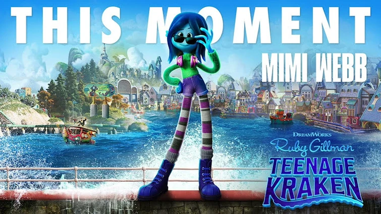 This Moment by Mimi Webb from RUBY GILLMAN, TEENAGE KRAKEN | Fandom
