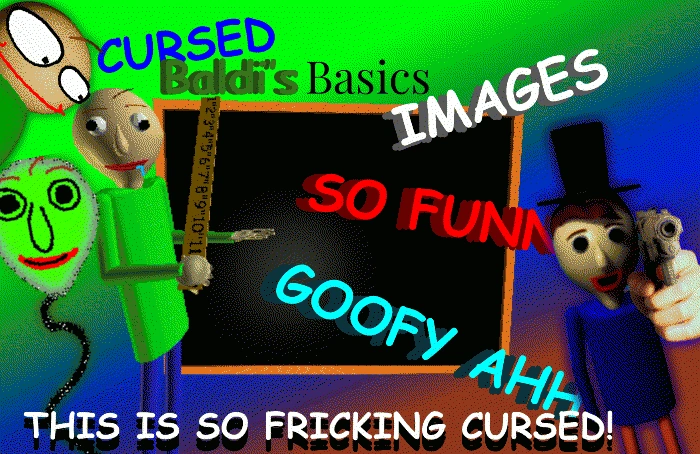 Guys I’ve made my Version of Cursed Baldi Images Compilation (Here it ...