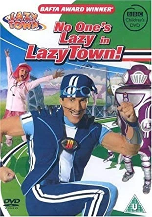 LazyTown - No One's Lazy In LazyTown DVD (CBeebies 2008) | Fandom