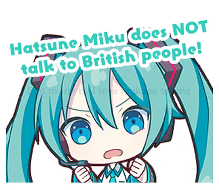 hatsune miku does not talk to british people (custom stamp) | Fandom