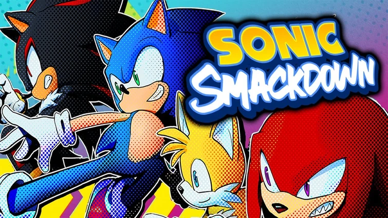 The REAL Sonic-based fighting game! - Sonic Smackdown | Fandom