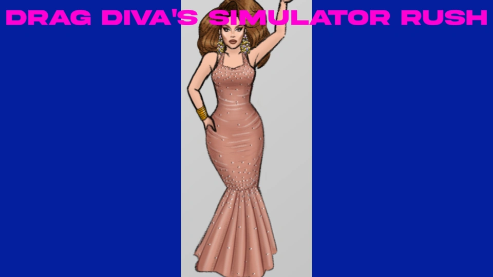 Drag Diva's Simulator Rush | Fandom