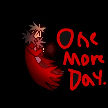 ONE MORE DAY | Fandom