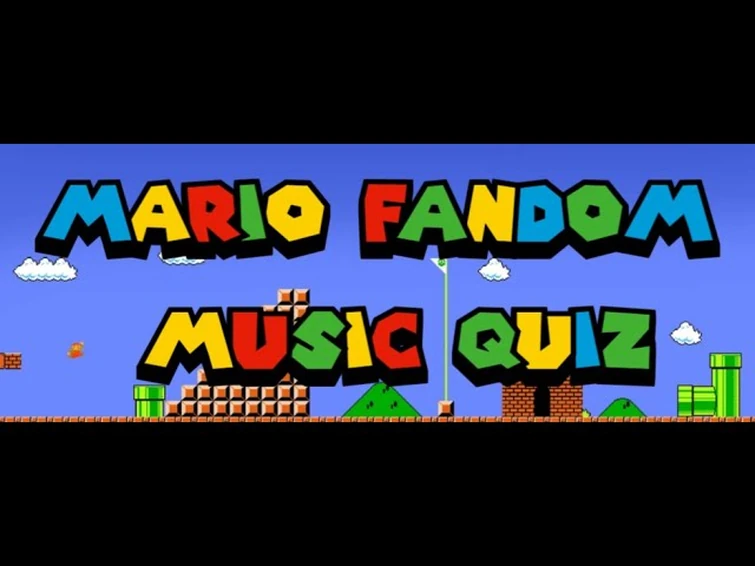 Mario Fandom Music Quiz: #1 | Fandom