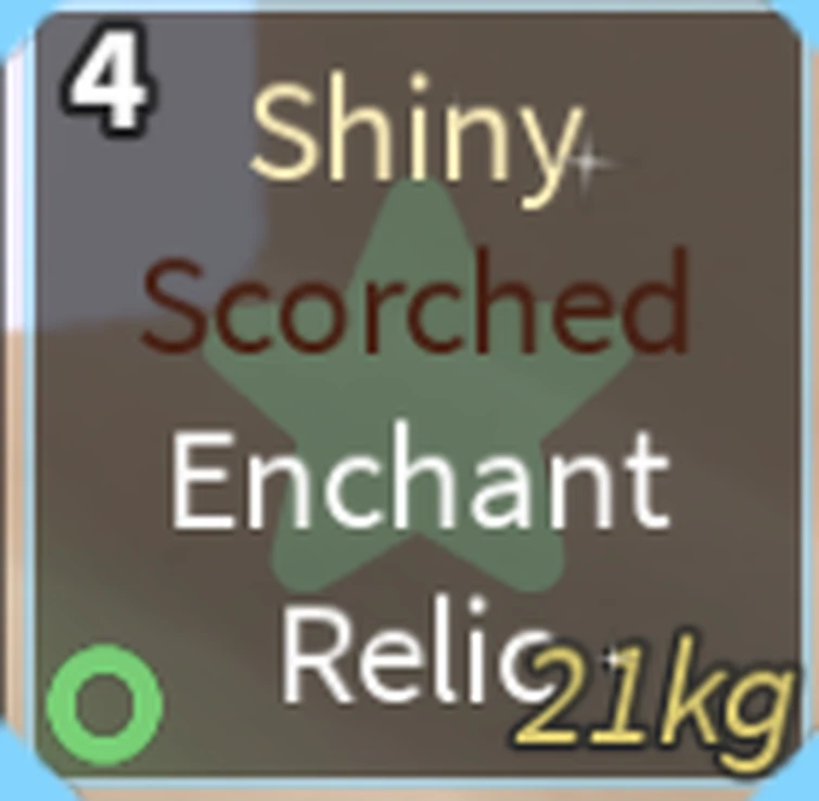 Shiny Scorched enchant relic | Fandom
