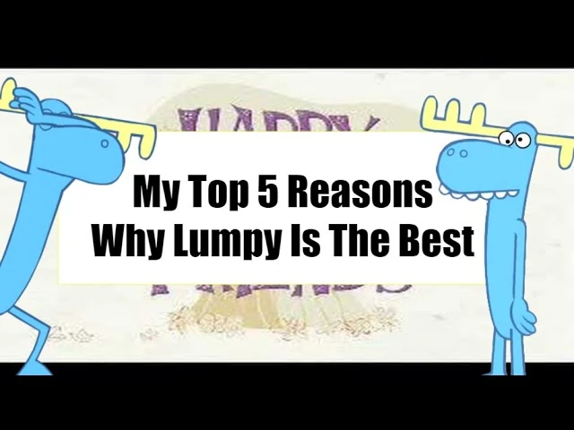 Top 5 reasons why lumpy is the best | Fandom