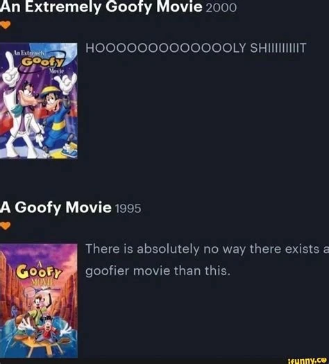 The goofiest movies | Fandom