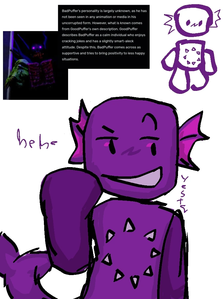 my take on how Badpuffer looked like before being corrupted | Fandom