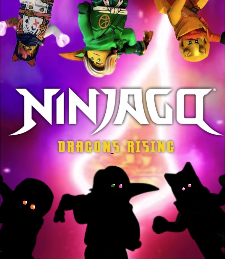 here is my new Ninjago Dragons Rising poster! | Fandom