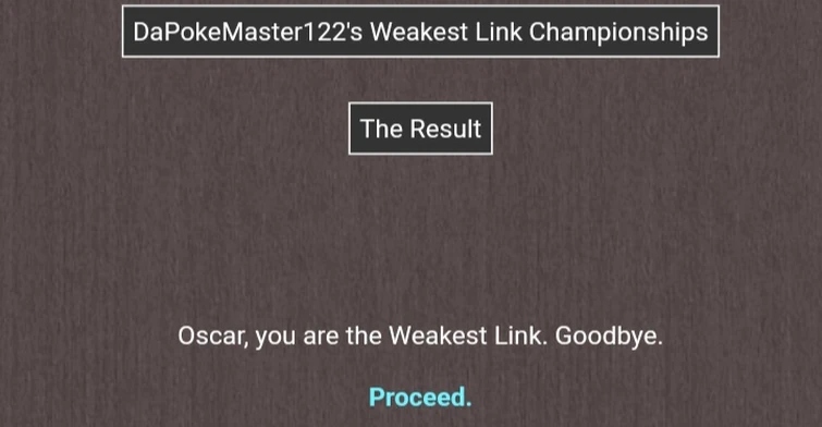 DaPokeMaster122's Weakest Link Championships Round 15 | Fandom