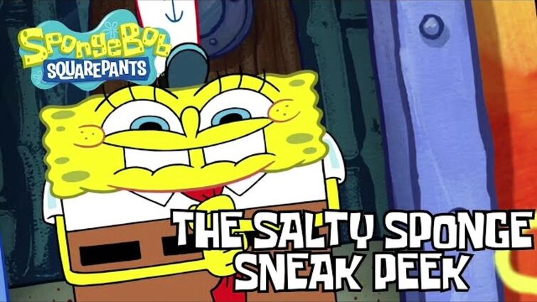 Sneak Peek of Salty Sponge! | Fandom