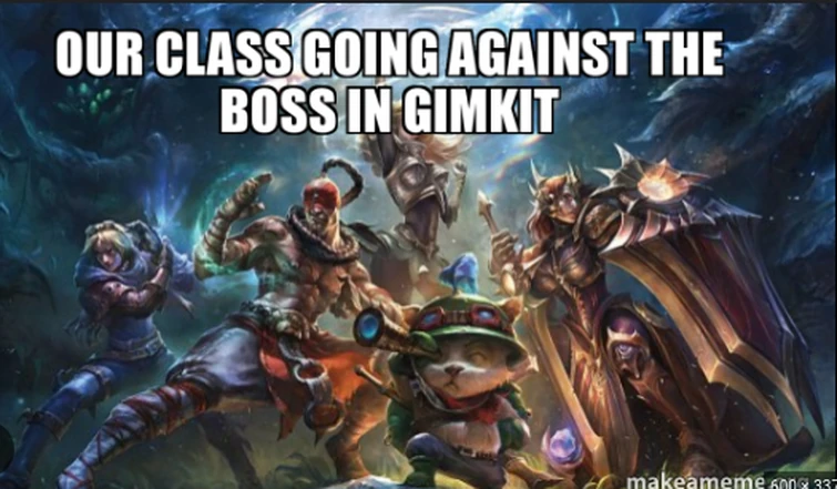 some GIMKIT memes to BRIGHTEN up the DAY(should I start doing daily ...