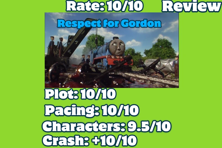 Complete Review: Respect for Gordon | Fandom