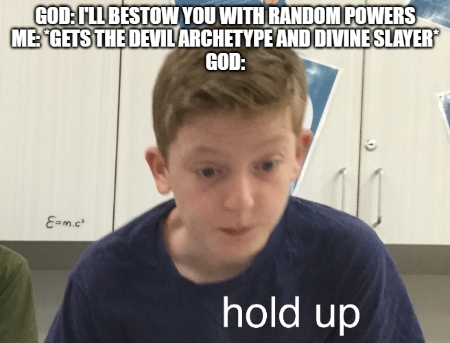 giving powers gone wrong. Meme I made | Fandom