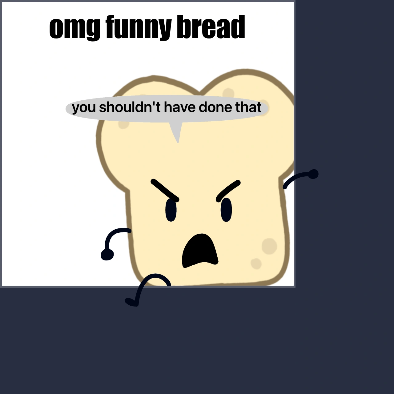 lol look at this funny bread | Fandom