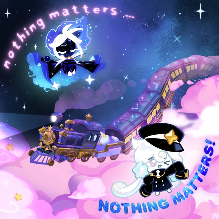 Nothing matters | Fandom